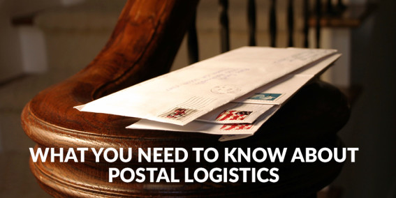 What You Need to Know About Postal Logistics