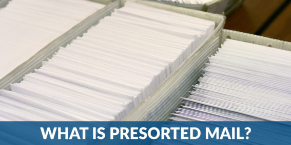 What is Presorted Mail?